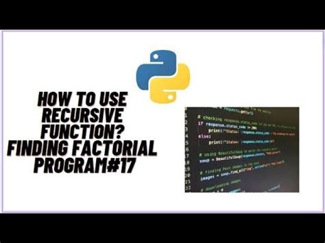 Factorial By Using Recursive Functions Python Programming Jupyter