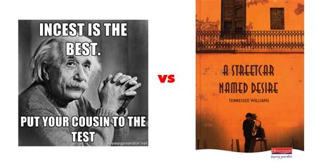 Incest Vs A Streetcar Named Desire On The Big Fat List