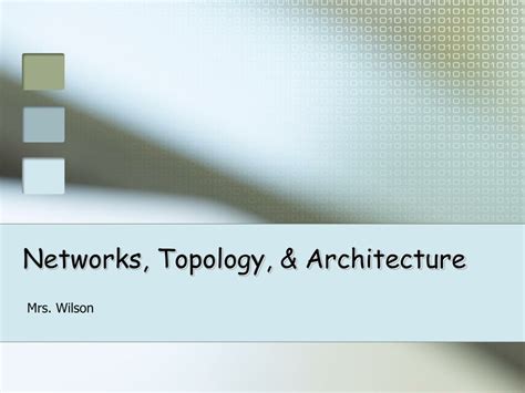 PPT Exploring Networks Topology Architecture Mrs Wilson PowerPoint Presentation ID