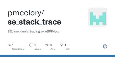 GitHub Pmcclory Se Stack Trace SELinux Denial Tracing W EBPF Bcc