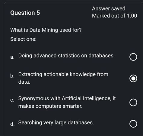 Solved Question 5Answer Saved Marked Out Of 1 00What Is Data Chegg