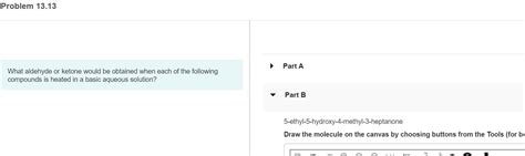 Solved Problem What Aldehyde Or Ketone Would Be Chegg