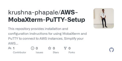 GitHub Krushna Phapale AWS MobaXterm PuTTY Setup This Repository Provides Installation And