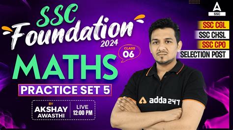 Ssc Cgl Chsl 2024 Maths Class By Akshay Awasthi Practice Set 5 Youtube
