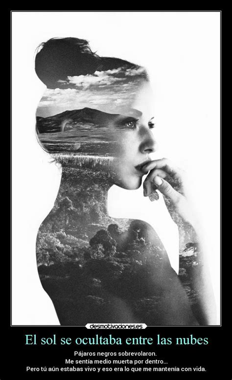 El Sol Se Ocultaba Entre Las Nubes Desmotivaciones