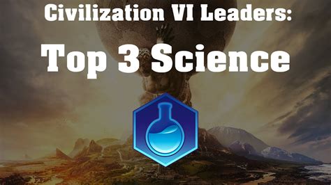 Civ Vi Science Civs Lindawp