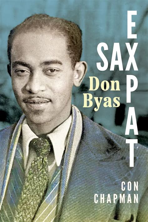Sax Expat Don Byas Jazz Journal