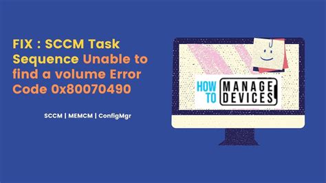 Easily FIX SCCM Task Sequence Unable To Find A Volume Error Code