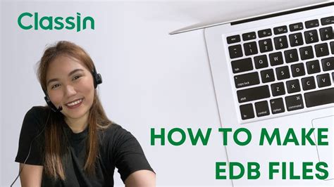How To Make Edb Files In Classin Easiest Way Youtube