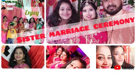 Sister Marriage Ceremony Latestupdate Youtube