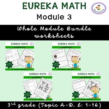 Eureka Math Grade Module Whole Module BUNDLE Topic A D Worksheets