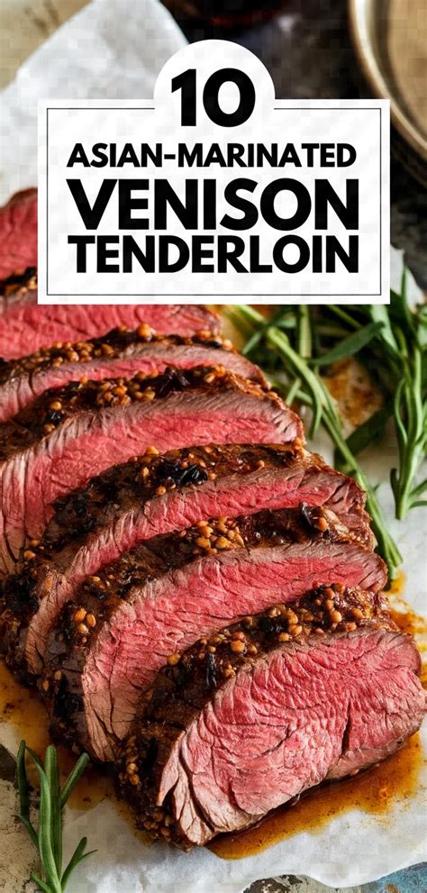 The 14 Easiest Venison Tenderloin Recipes