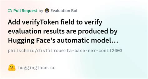 Philschmid Distilroberta Base Ner Conll Add Verifytoken Field To