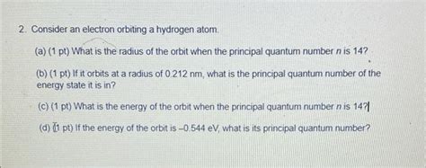 Solved 2 Consider An Electron Orbiting A Hydrogen Atom A