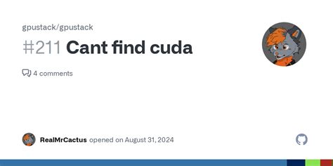 Cant Find Cuda · Issue 211 · Gpustackgpustack · Github