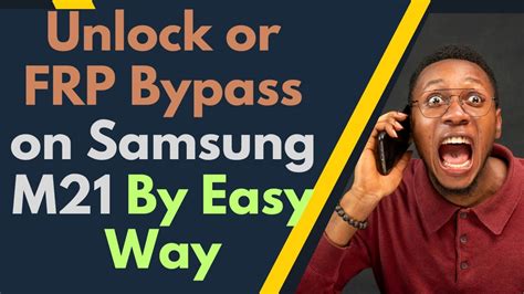 Unlock Or Frp Bypass On Samsung M21 By Easy Way