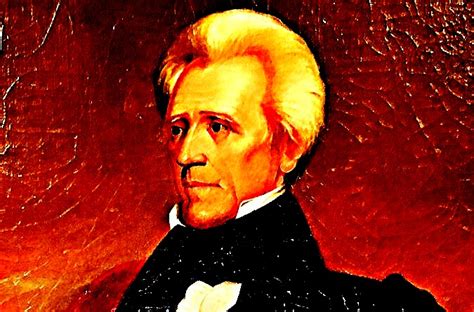 Andrew Jackson Was A Real Life Horror Movie Monster Plodding Through