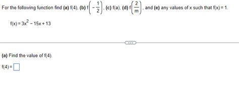Solved For The Following Function Find A Chegg