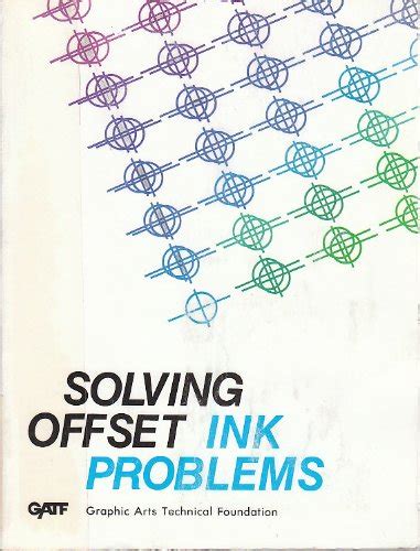 Solving Offset Ink Problems Eldred Nelson R 9780883620908 Books