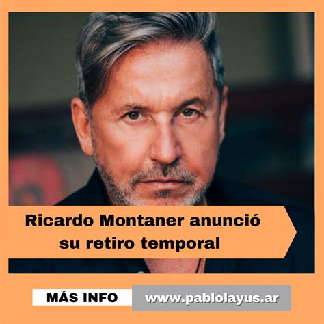 Ricardo Montaner Anuncia Su Retiro Temporal Pablo Layús