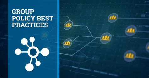 15 Group Policy Best Practices Active Directory Pro