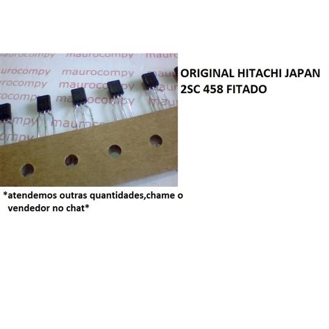 100 Pçs Transistor 2sc 458 Hitachi Japan Original Fitado C458 2sc458