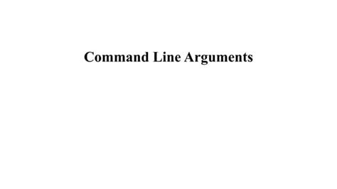 231 Command Line Argumentspptx