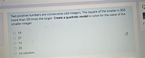 Solved Two Positive Numbers Are Consecutive Odd Integers