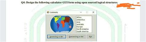 Solved Q Design The Following Calculator GUI Form Using Chegg Com