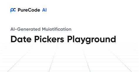 build great muiotification date pickers playground components faster