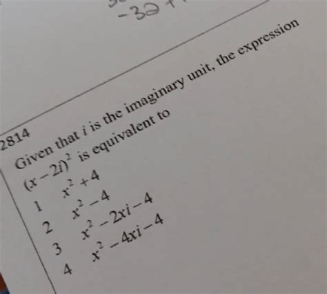 Solved Iven That Is The Imaginary Unit The Expressi X 2i2 Is