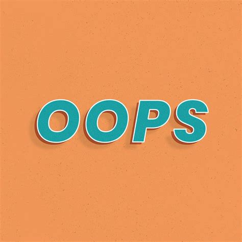 Oops Images Free Photos Png Stickers Wallpapers And Backgrounds Rawpixel