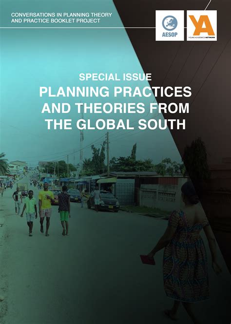 Aesop Conversations In Planning Special Issue Planning Practices And Theories From The Global