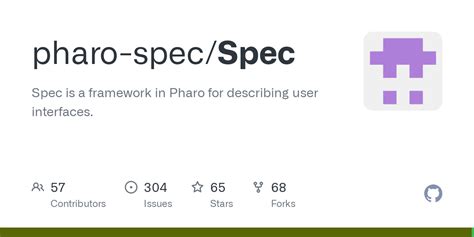 Github Pharo Specspec Spec Is A Framework In Pharo For Describing