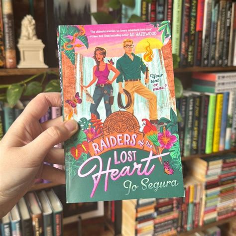 Raiders Of The Lost Heart By Jo Segura Paperback Pangobooks