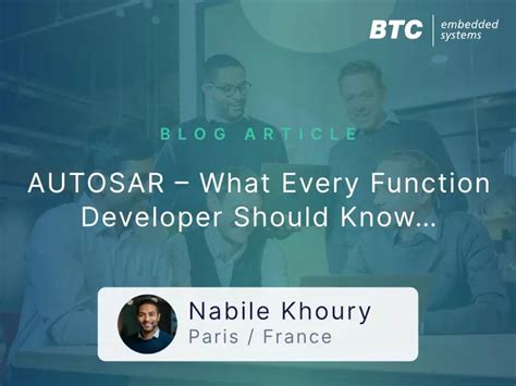 Autosar What Every Function Developer Should Know… Btc Embedded Systems