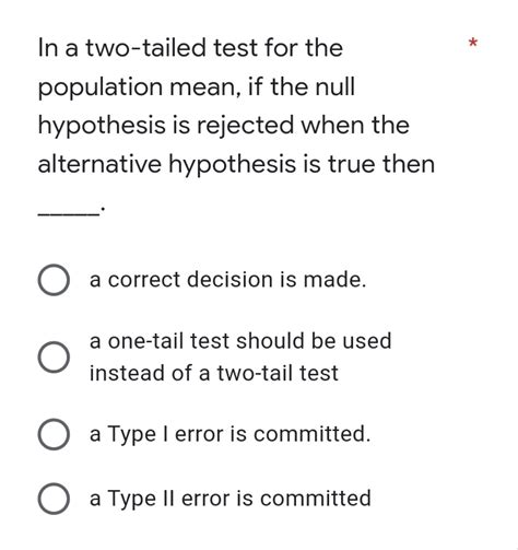 Solved In A Two Tailed Test For The Population Mean If The Null