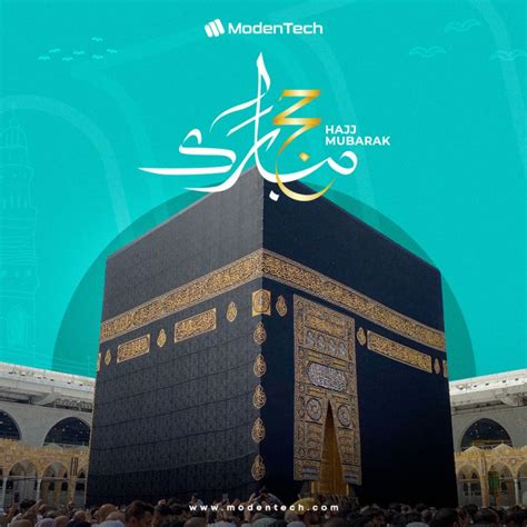 Modentech On Linkedin Modentech Hajj Hajjmubarak Blessedjourney