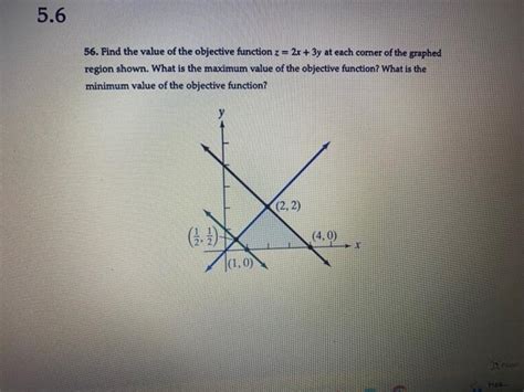 Solved 56 Find The Value Of The Objective Function Z 2x 3y Chegg