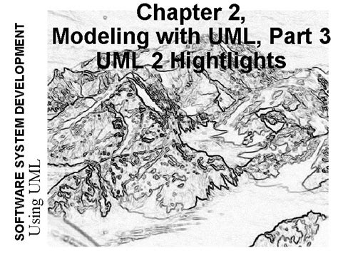 Using Uml Software System Development Chapter 2 Modeling