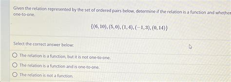 Solved Given The Relation Represented By The Set Of Ordered