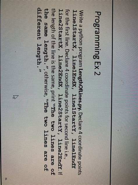 Solved Programming Ex 2 Write A Python Program Length Chegg Com