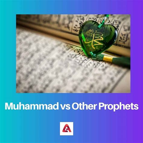 Muhammad Vs Other Prophets Difference And Comparison