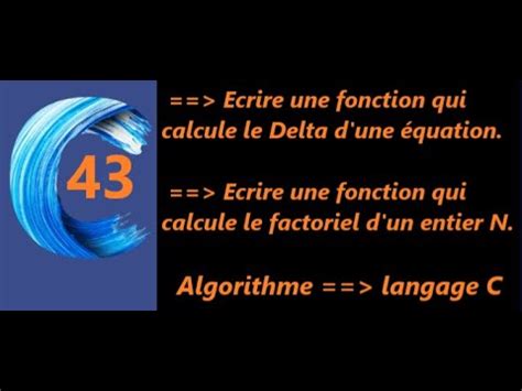 Algorithme Exercice Ecrire Une Fonction Qui Calcule Le Delta D Une