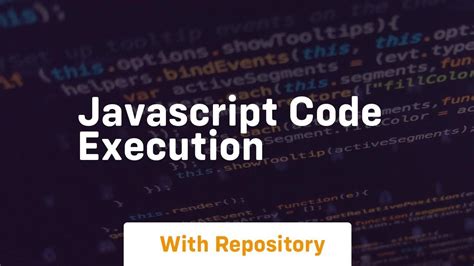 Javascript Code Execution Youtube