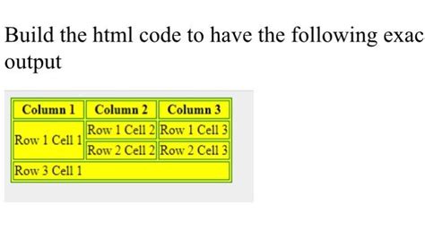 Solved Build The Html Code To Have The Following Exac Output