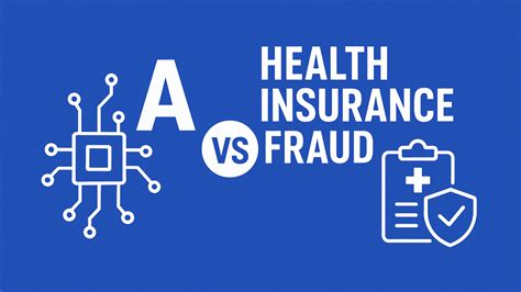Health Insurance Fraud And How Ai Can Tackle It
