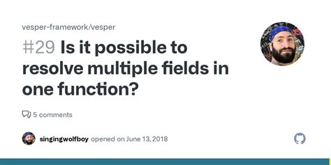 Is It Possible To Resolve Multiple Fields In One Function Issue Vesper Framework Vesper