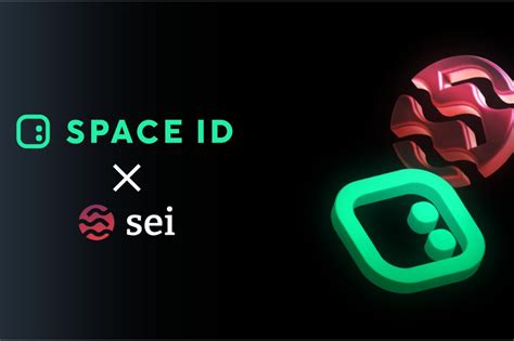 Space Id 将扩展至 Sei Network Tokeninsight
