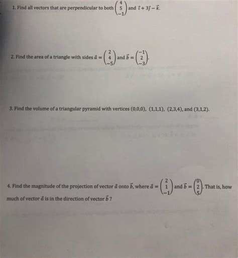 Solved 1 Find All Vectors That Are Perpendicular To Both Chegg Com